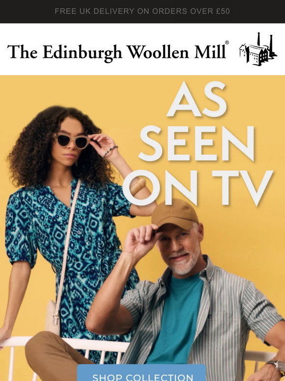 The Edinburgh Woollen Mill: ... Our Favourite Styles... As Seen On T.V ...