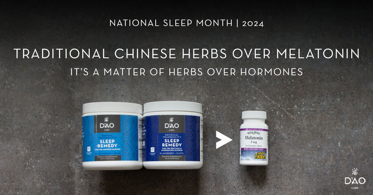 DAO Labs: Chinese Herbs Over Melatonin | Milled