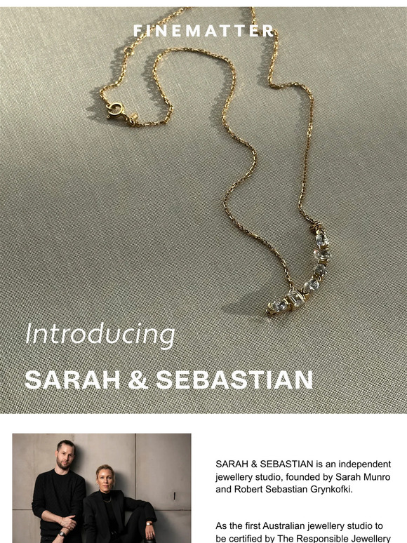 Finematter: Introducing: SARAH & SEBASTIAN | Milled