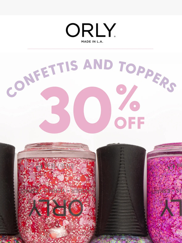Orly: Take 30% Off Confettis and Toppers! 🎉 | Milled