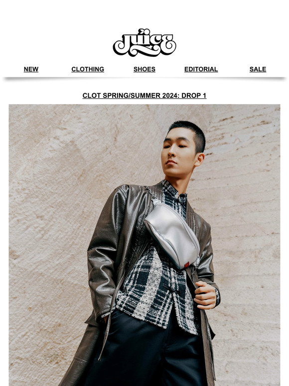JUICE STORE: CLOT Spring/Summer 2024: Drop 1 | Milled