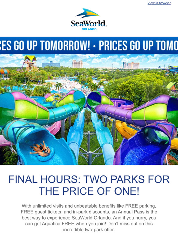 SeaWorld: 😨 Final Hours to Buy - Prices Go Up Tomorrow! 😨 | Milled