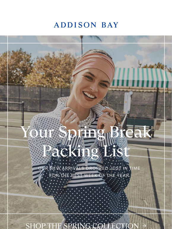 Addison Bay: Your Spring Break Packing List | Milled