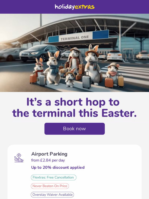 Holiday Extras: Airport Parking: Book through this email for up to 20% ...