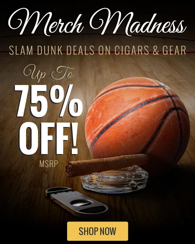 Famous Smoke Shop: It's Merch Madness: Get up to 75% OFF Cigars & Gear ...