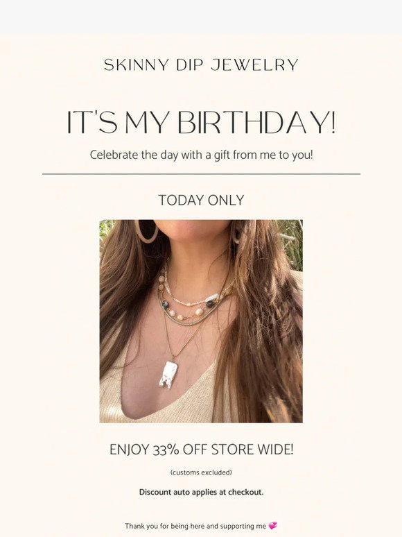 Skinny Dip Jewelry: IT’S MY BIRTHDAY! Let’s celebrate 🤗 | Milled