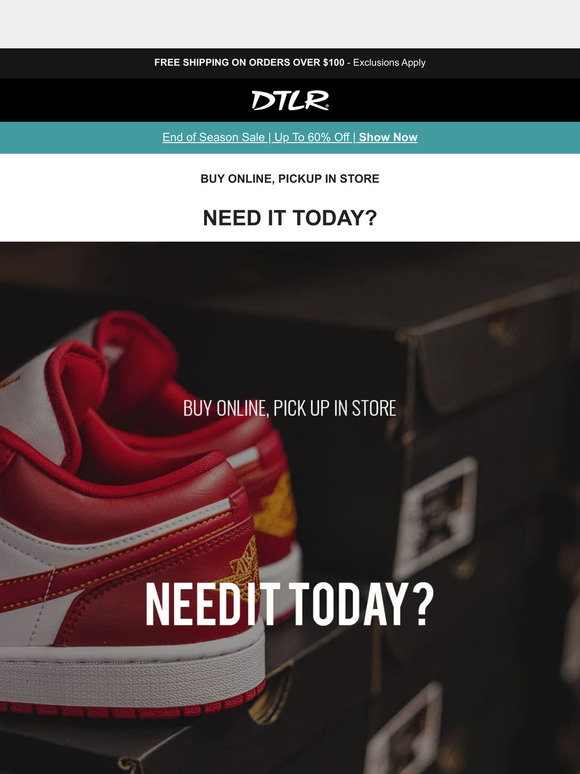 DTLR (Down Town Locker Room): Need it today? Buy Online & Pickup in ...