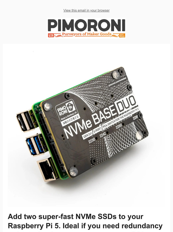 Pimoroni: New product: NVMe Base Duo allows TWO NVMe SSDs on Pi 5! Plus ...