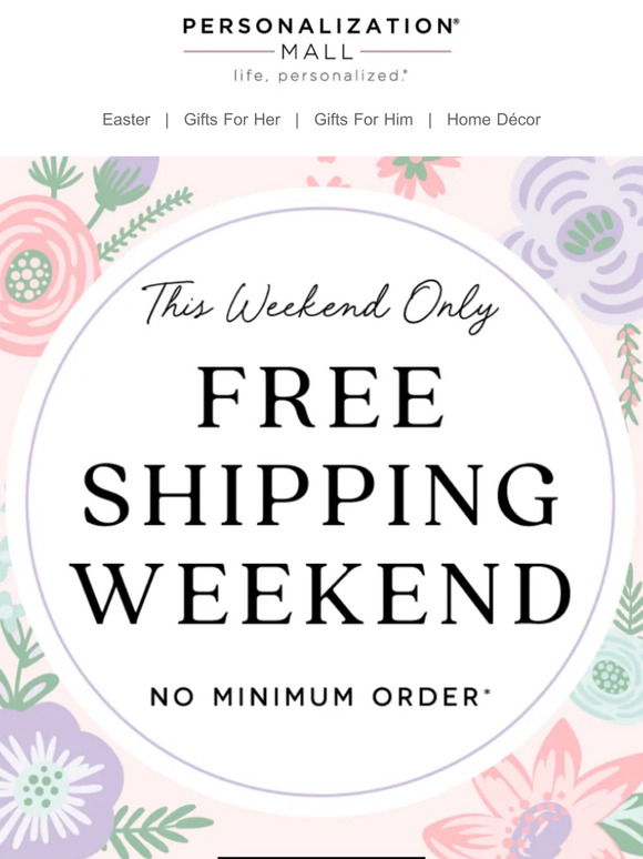 Personalization Mall: Free Shipping Weekend | All Orders Ship Free | Milled