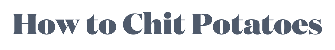 Marshalls Seeds: Chitting Potatoes: How to guide | Milled