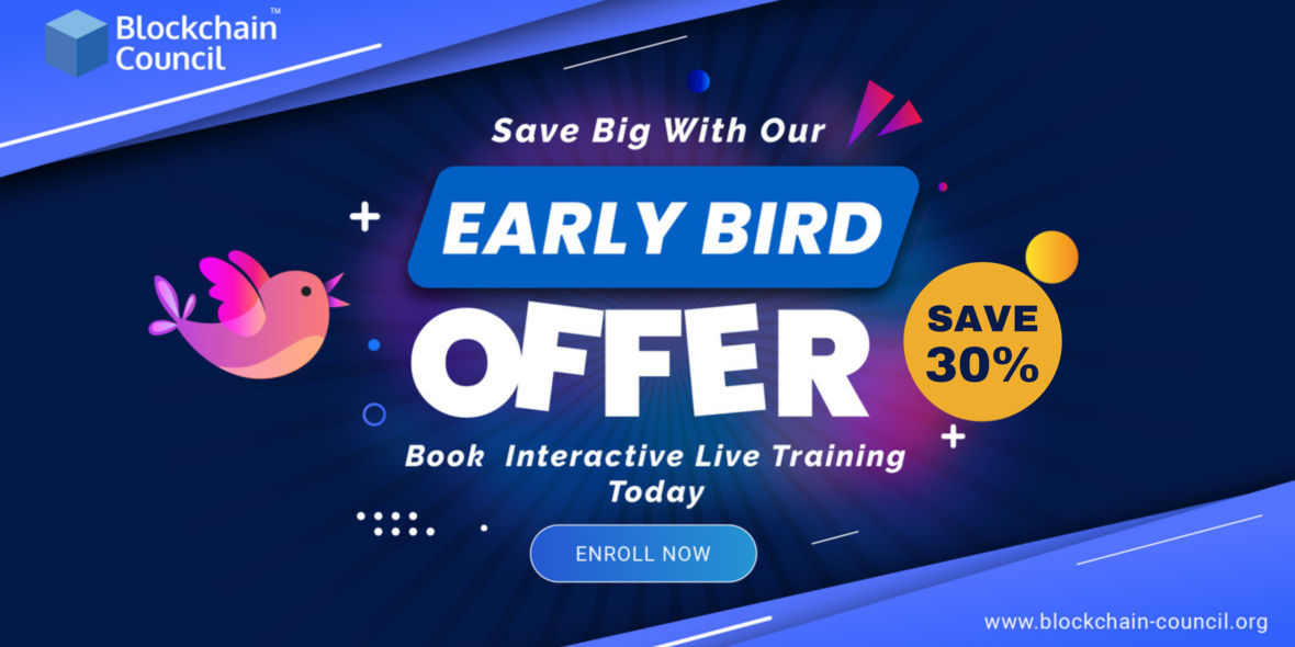 Blockchain Council: 💰 Early Bird Offers are Live | Save 30% | Code: EARLY30 | Milled