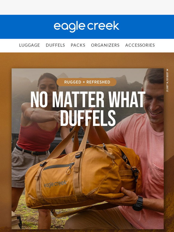 Eagle Creek: Rugged + Refreshed Duffels | Milled