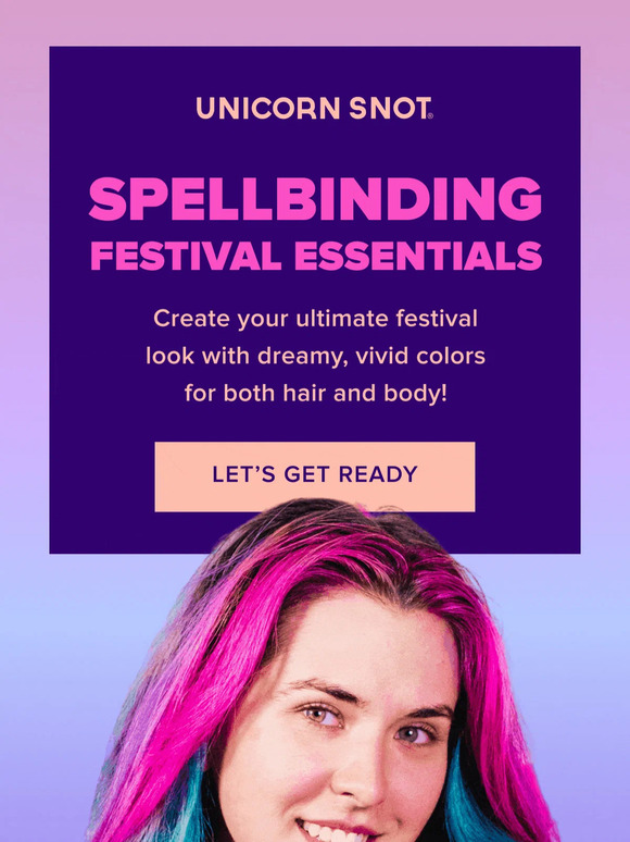 Unicorn Snot: Turn heads this festival season | Milled