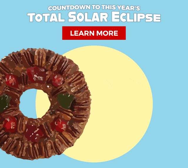 Collin Street Bakery: Countdown till the total solar eclipse | Milled