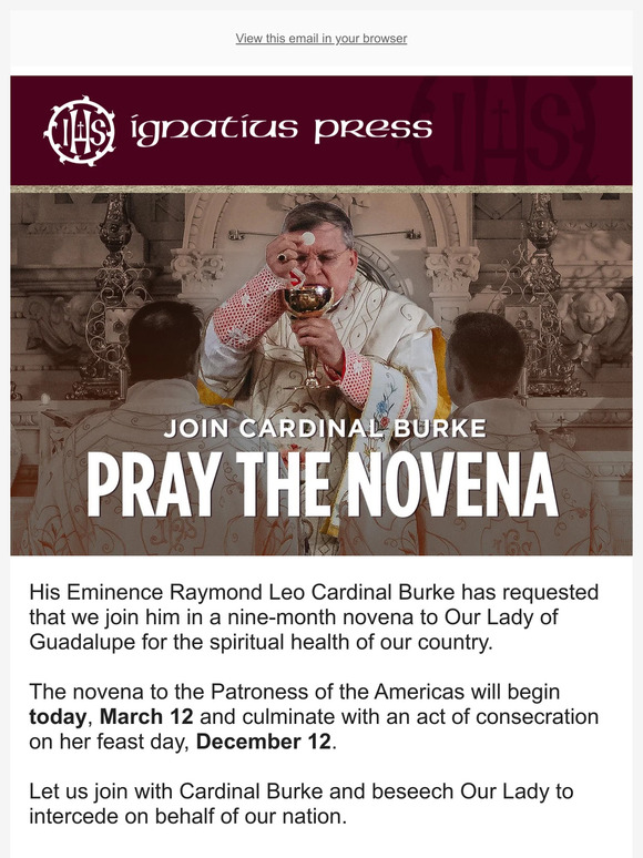 Ignatius Press: Cardinal Burke's Novena Starts Now | Milled