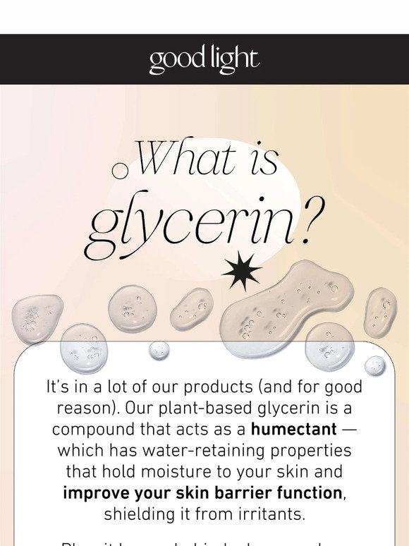 Good Light: Glycerin explained | Milled