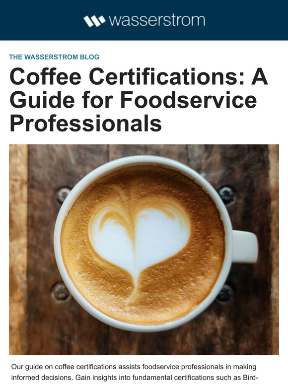 Wasserstrom: Your easy guide to Coffee Certifications » | Milled