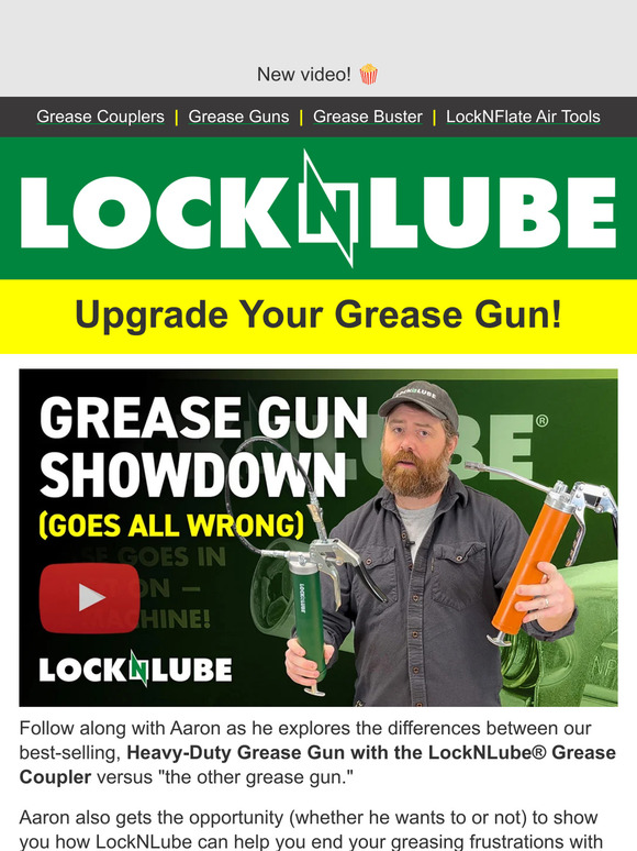 LockNLube: Greasing job gone wrong? We've all been there... LockNLube ...
