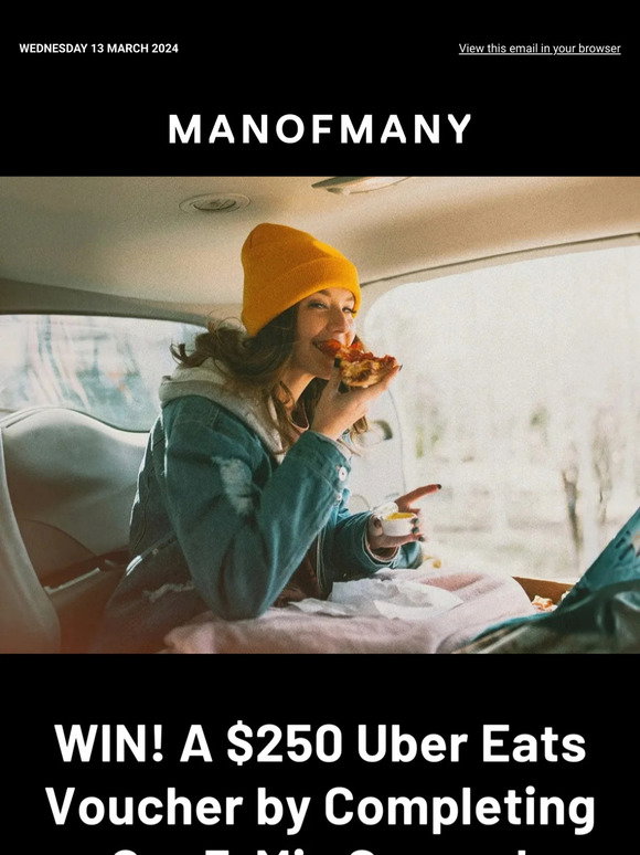 Man of Many: Grab Your Chance to Win a $250 Uber Eats Voucher | Milled