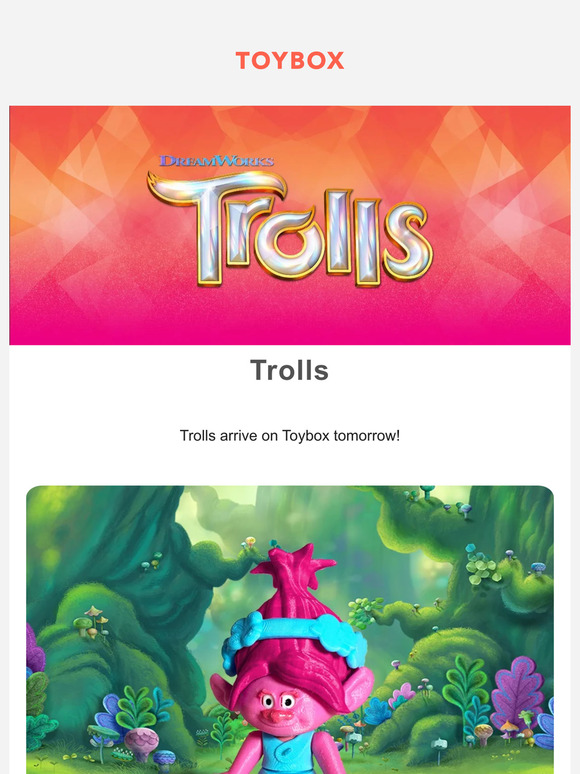 Toybox: Trolls arrive on Toybox Tomorrow! | Milled
