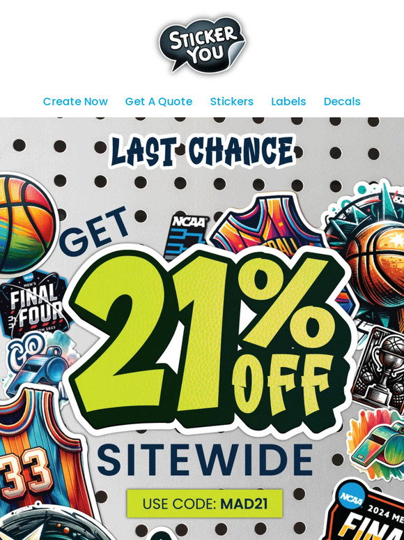 StickerYou: Hello there 🏀 Last Chance to Save 21% | Milled