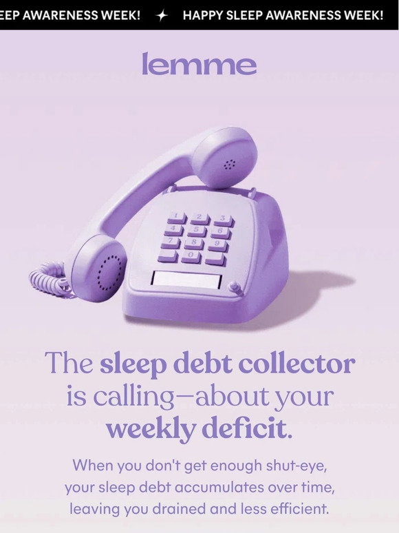 Lemme: ☎️ 💤 Let's talk about sleep debt... | Milled