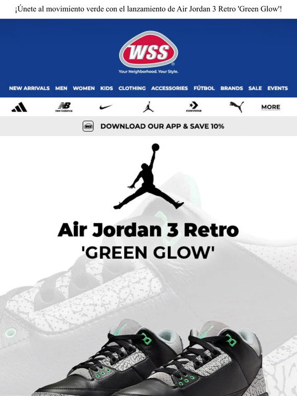 Shop WSS: Go Green: Air Jordan 3 Retro 'Green Glow' Release! | Milled