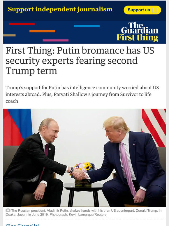 The Guardian: First Thing: Putin bromance has US security experts ...