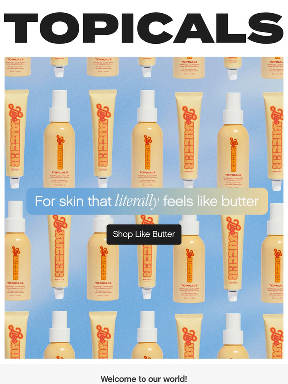 Topicals: Silky-smooth, hydrated | Milled