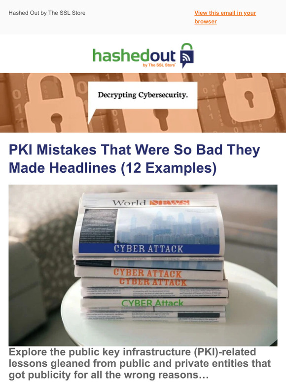 The SSL Store: PKI Mistakes That Were So Bad They Made Headlines (12 ...