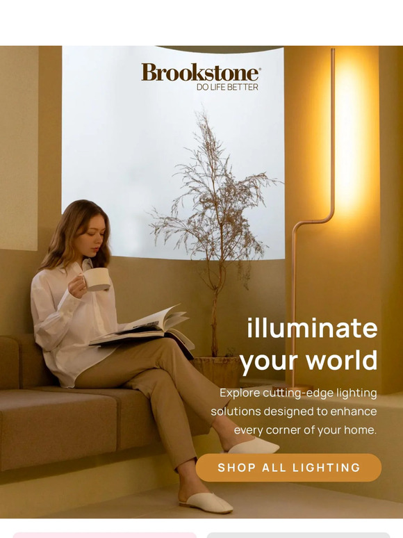 Brookstone: 💡 See Your Space in a Whole New Light | Milled