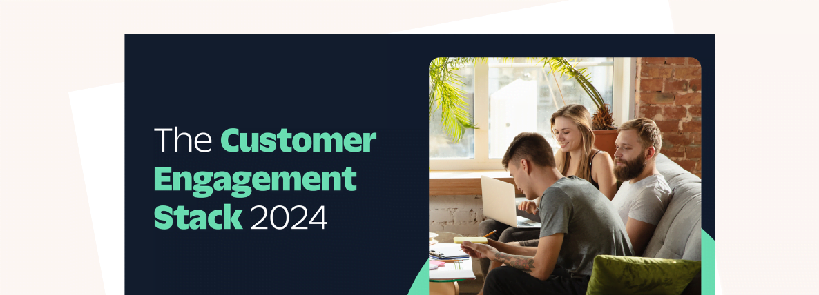 Segment: [Guide] The Ultimate Customer Engagement Stack for 2024 | Milled