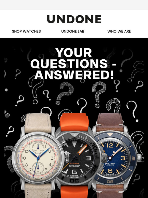 UNDONE Watches: Quick Guide to Your UNDONE Experience | Milled