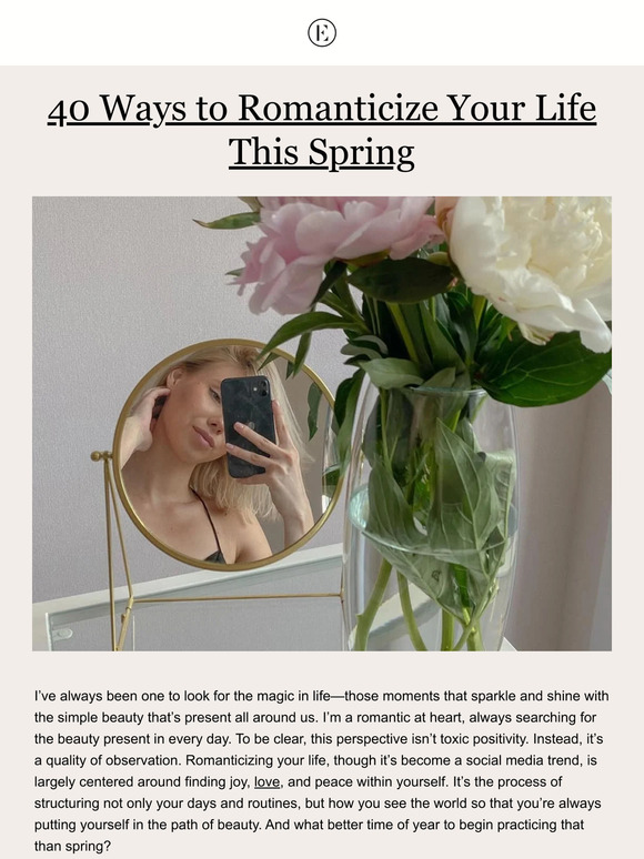 The Everygirl: 40 Ways to Romanticize Your Life This Spring 🌸 | Milled