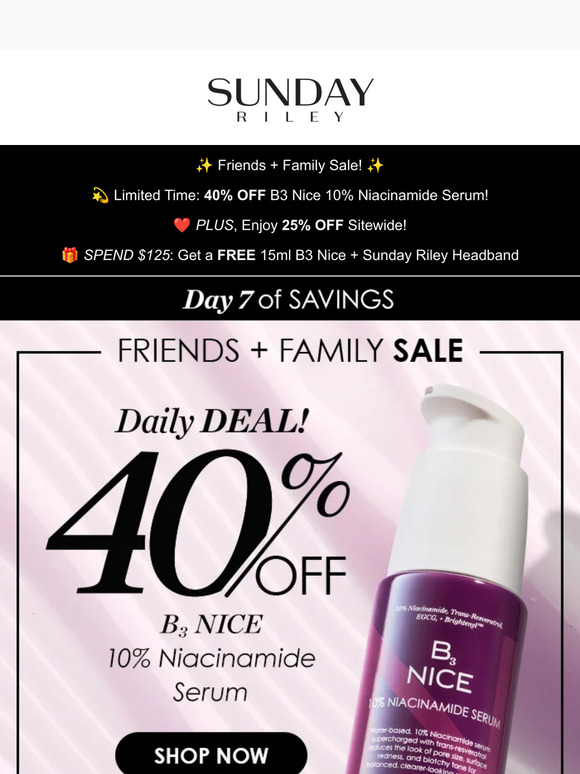 Sunday Riley: 🌸 Enhance Your Glow: Save 40% on B3 Nice 10% Niacinamide ...