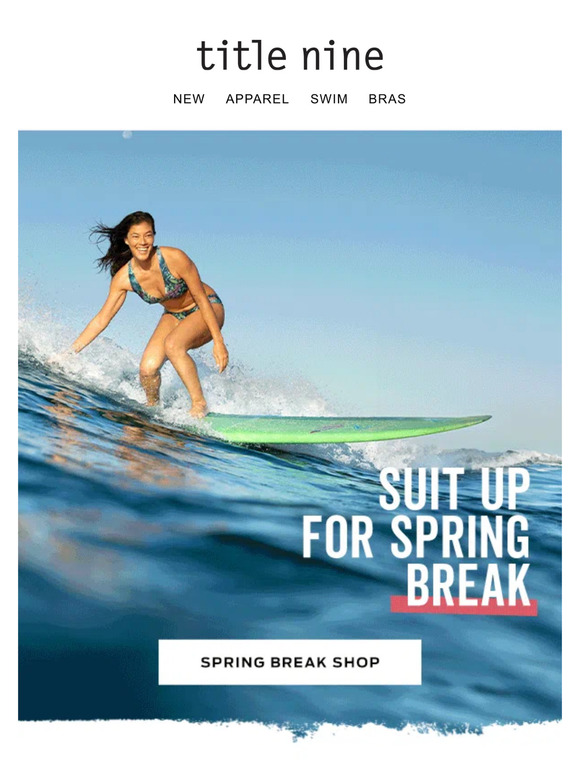 Title Nine: Crush your spring break packing list | Milled