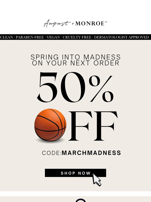 August & Monroe: 50% OFF ⚡ MARCH MADNESS IS HERE | Milled