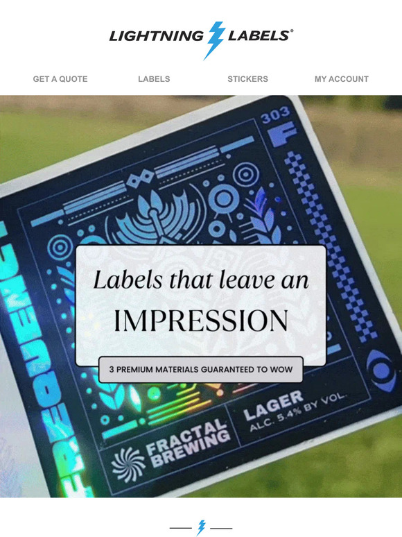 Lightning Labels: Bring your labels to life with these 3 materials | Milled