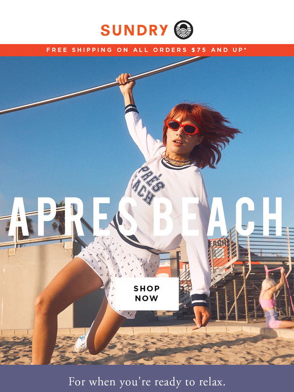 Sundry: New: Après Beach | Milled