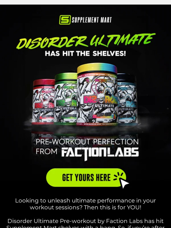 Supplement Mart: JUST IN: Faction Labs’ Disorder Ultimate | Milled