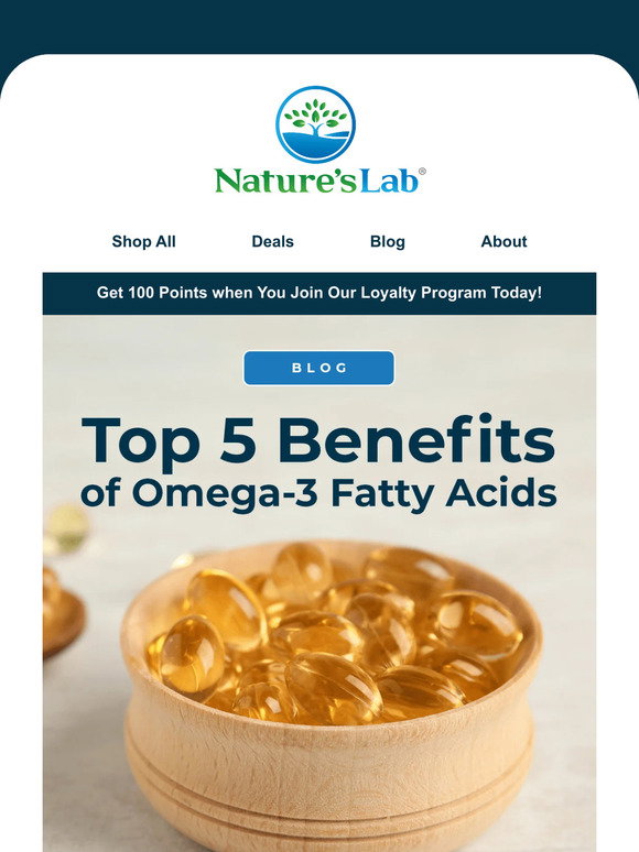 Nature's Lab: Learn the Top 5 Benefits of Omega-3 Fatty Acids | Milled