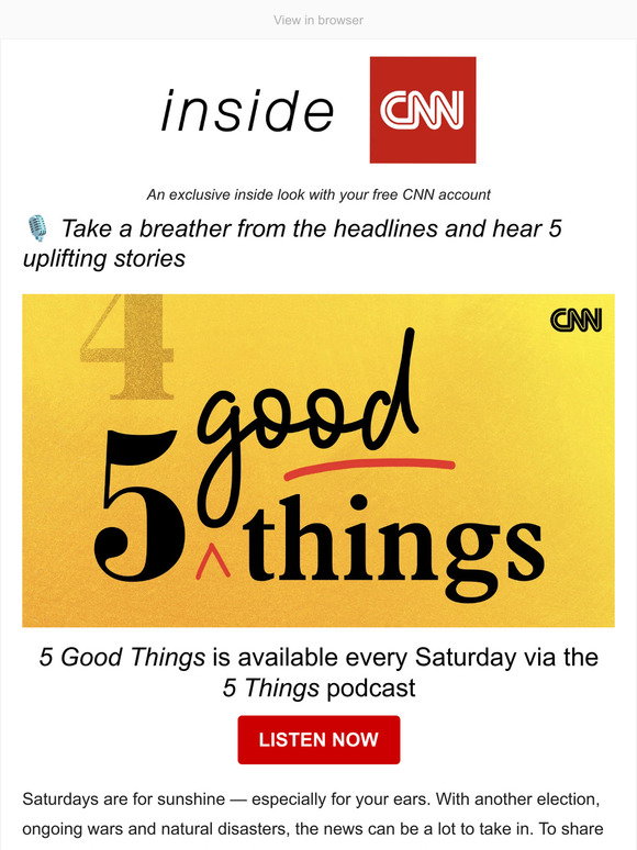 CNN: Start your weekend with 5 uplifting news stories from CNN Audio ...