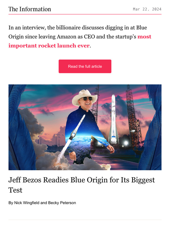 The Information: Jeff Bezos Readies Blue Origin for Its Biggest Test ... The Information: Jeff Bezos Readies Blue Origin for Its Biggest Test ...