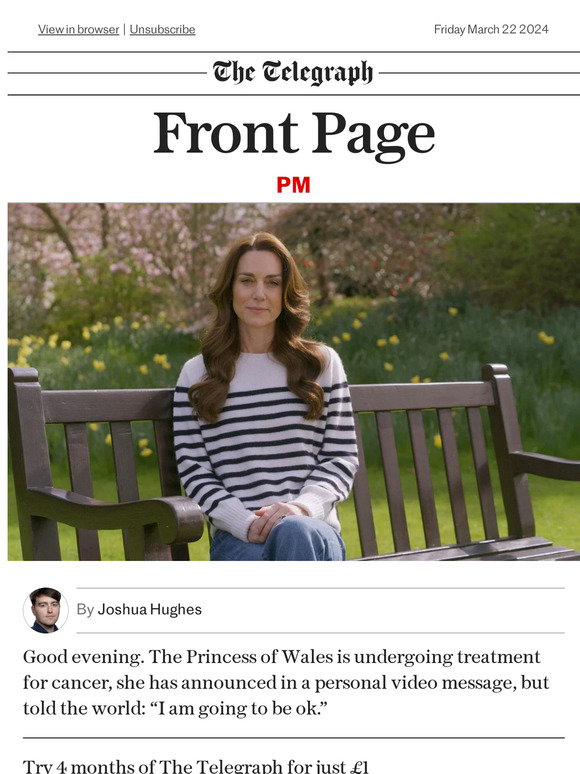 The Telegraph: Princess of Wales reveals cancer treatment in moving ...
