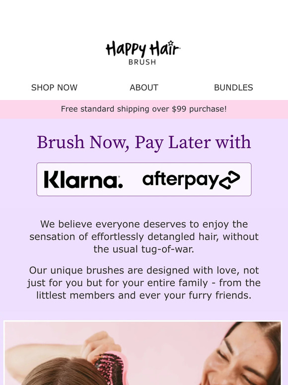 Happy Hair Brush: Why wait? Brush Now, Pay Later 💜 | Milled