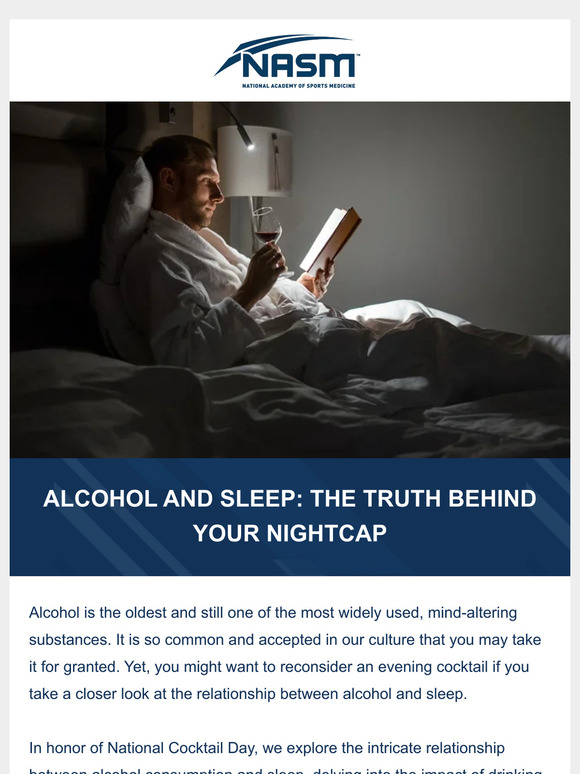 National Academy of Sports Medicine: Alcohol and Sleep: The Truth ...