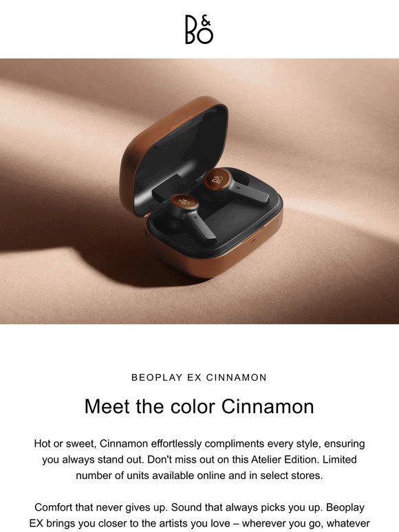 Bang & Olufsen: Meet Beoplay EX Cinnamon. Available now. | Milled