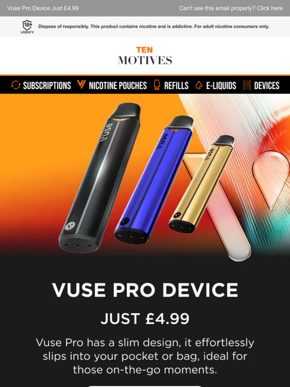 Ten Motives: Vuse Pro has a slim design, it effortlessly slips into ...