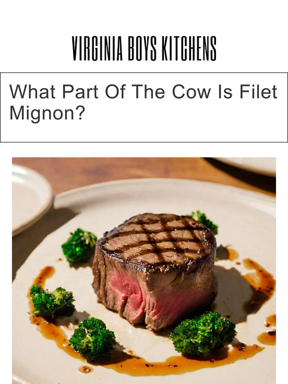 Virginia Boys Kitchens: Butcher's Guide to Filet Mignon: What Part of ...