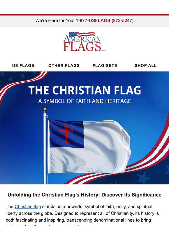 American Flags: Explore the Rich History Behind the Christian Flag | Milled
